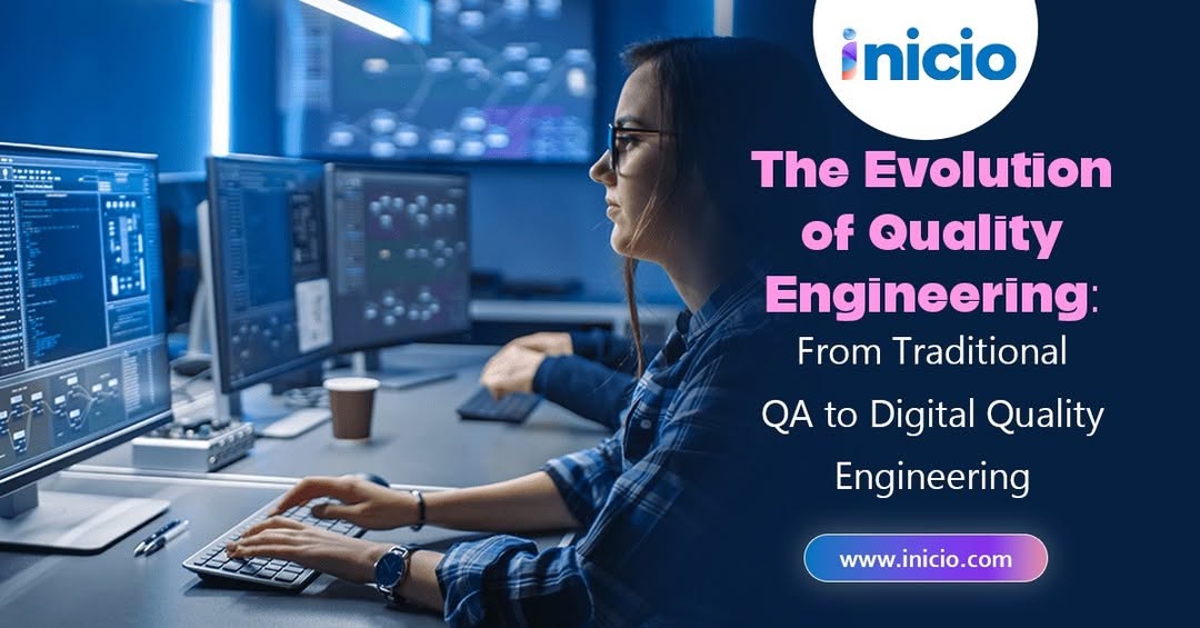 The Evolution of Quality Engineering: From Traditional QA to Digital ...